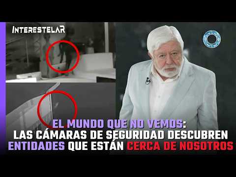 El mundo que no vemos: Las cámaras de seguridad descubren ENTIDADES que están cerca de nosotros