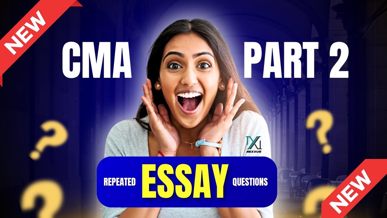 CMA USA PART 2 LATEST REPEATED ESSAY QUESTIONS - YouTube