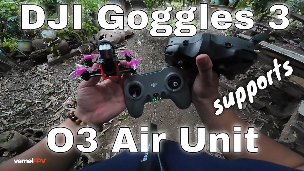 DJI Goggles 3 Now Supports the O3 Air Unit - YouTube