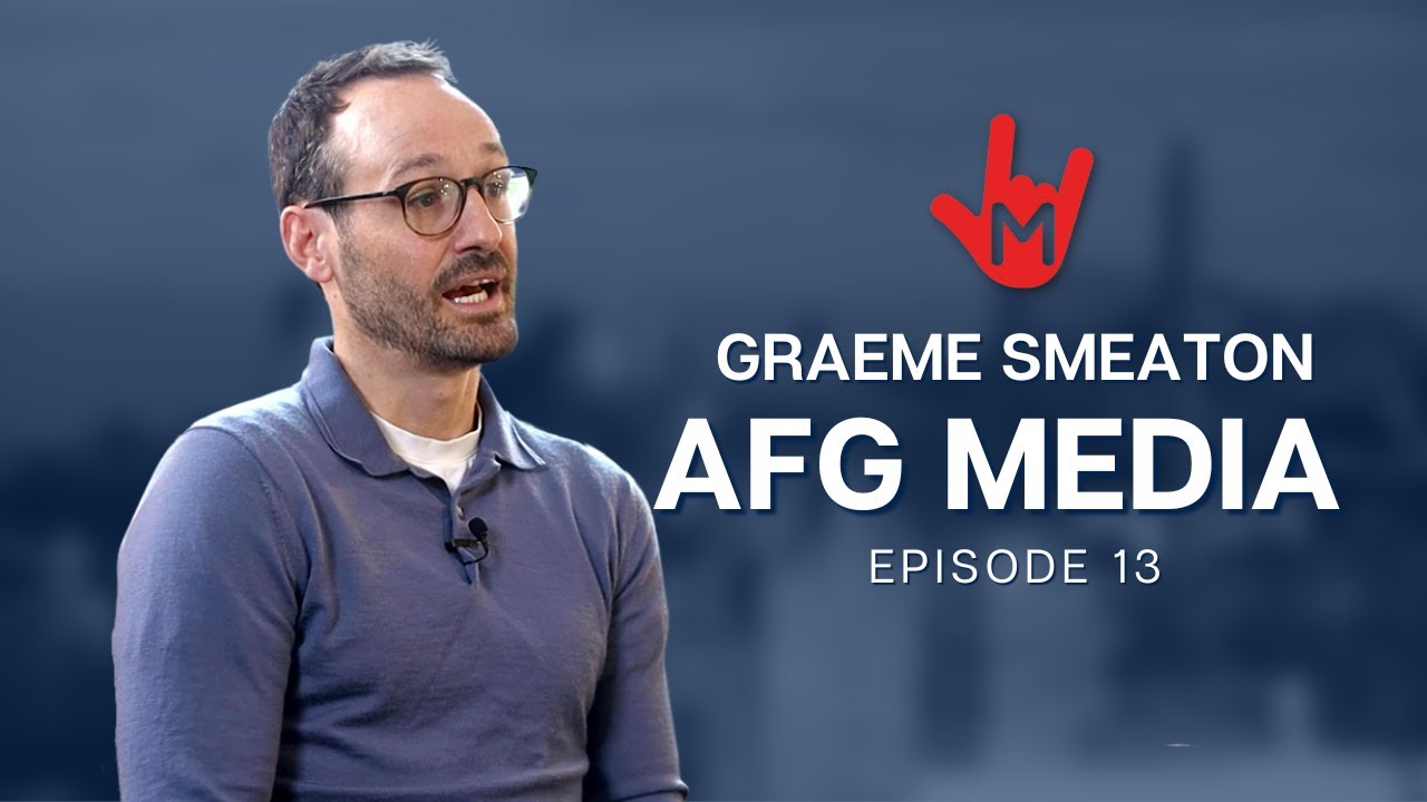 AFG Media - Graeme Smeaton | Edinburgh Business Stories Ep13 - YouTube