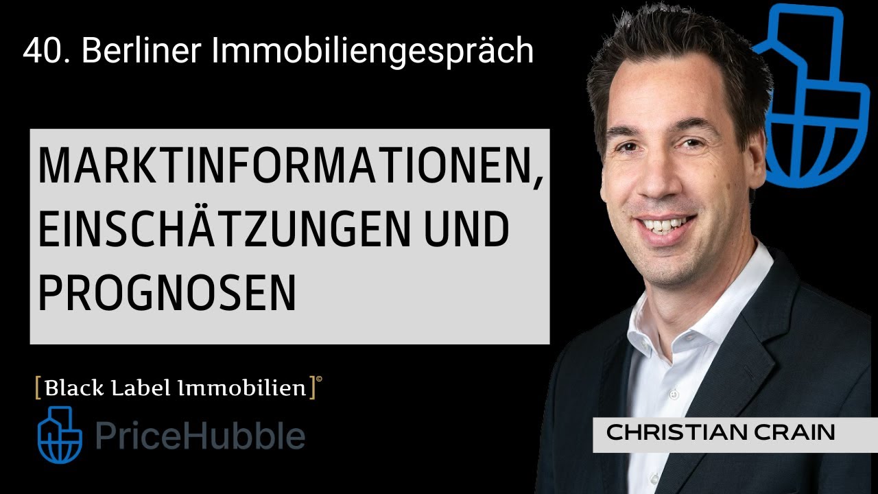 40. Berliner Immobiliengespräch - Immobilienmarkt - Christian Crain CEO ...