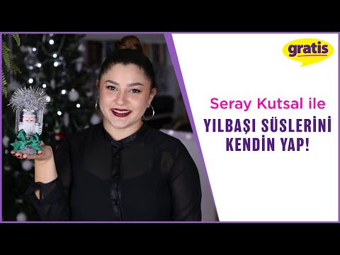 Yılbaşı Süslerini Kendin Yap! I @SerayKutsal  I Gratis