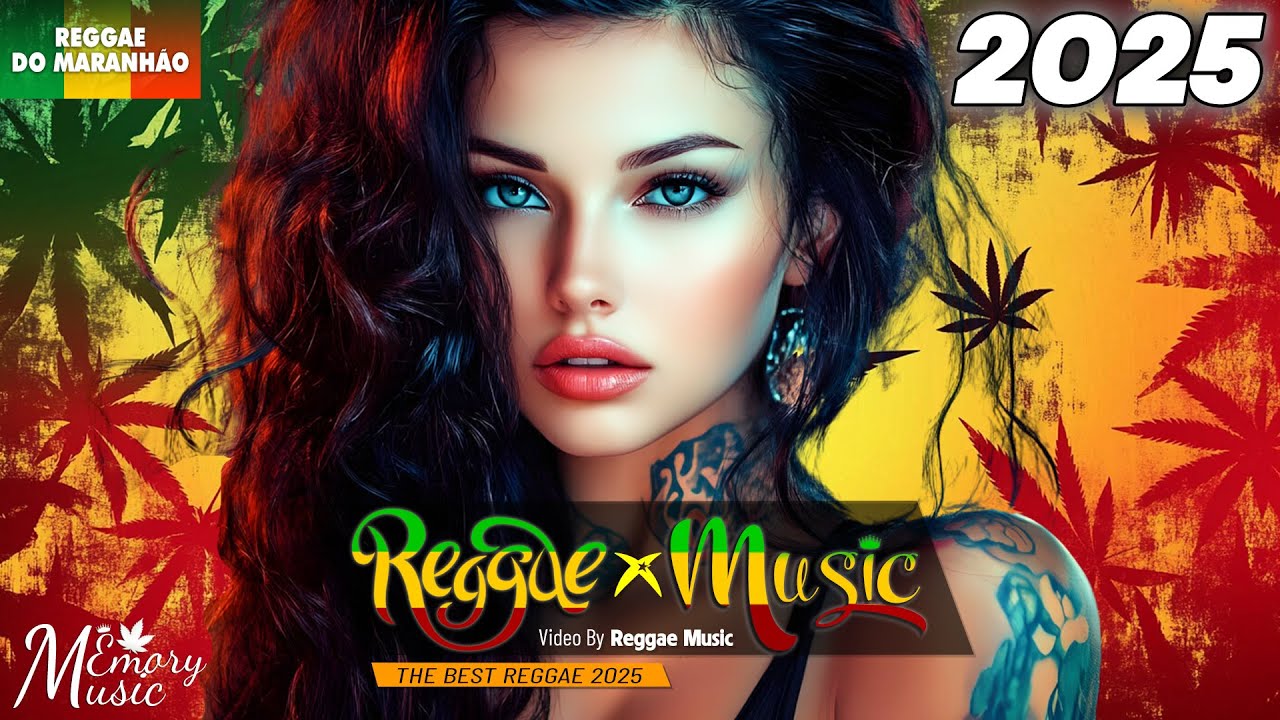 Música Reggae 2025 ♫ O Melhor do Reggae Internacional ♫ Reggae Remix ...
