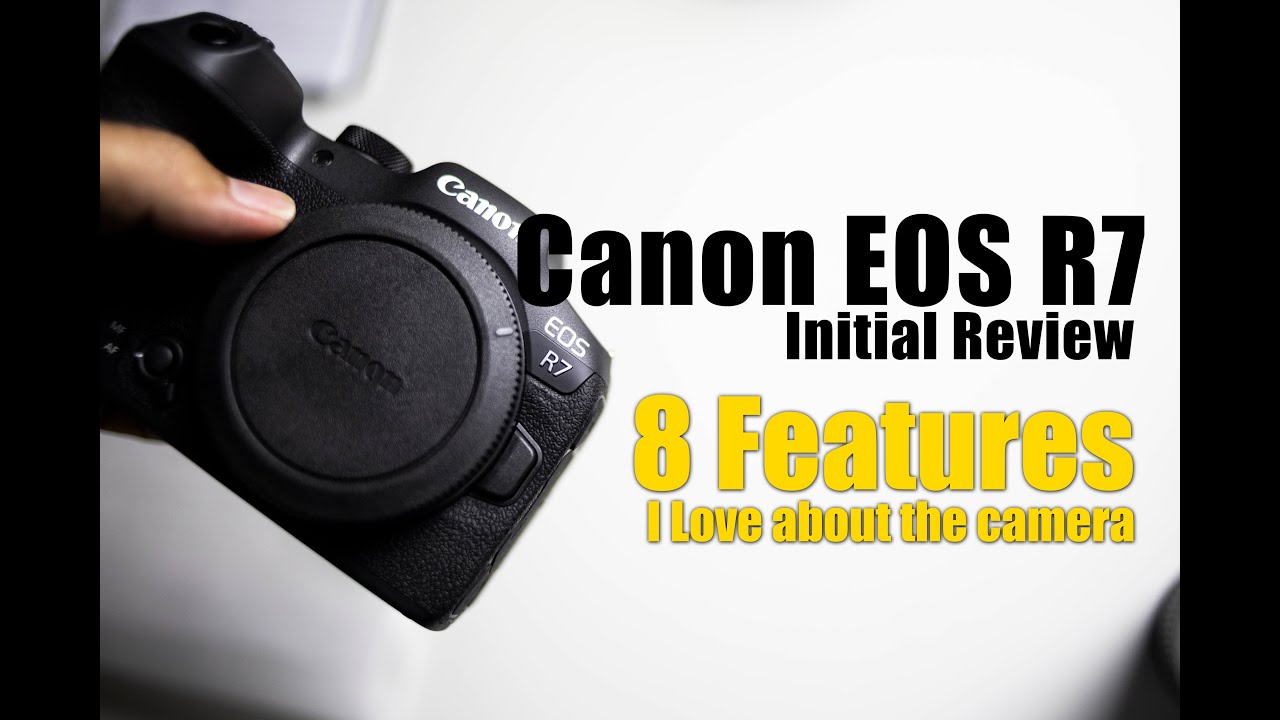 Canon R7 Review - 8 Things That I Love About The Camera - Initial First ...