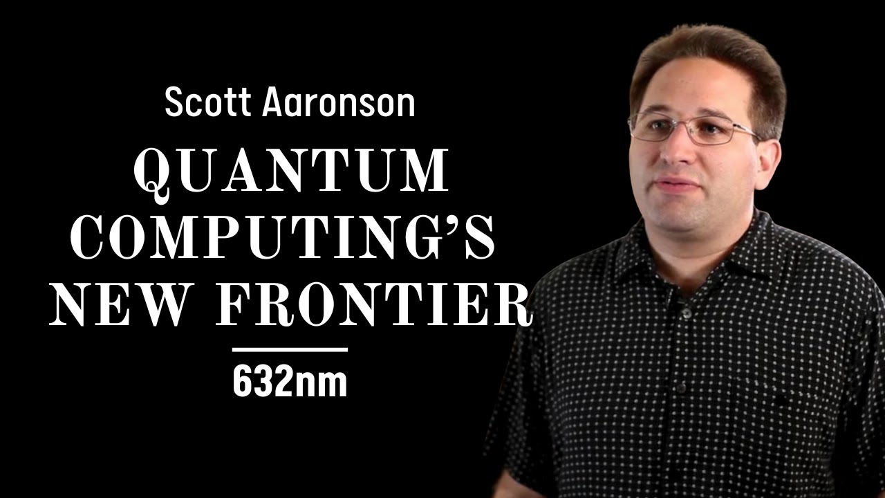 Quantum Complexity: Scott Aaronson on P vs NP and the Future - YouTube