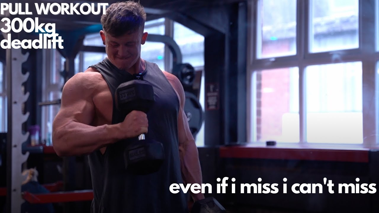 Can't Miss - 1 / PULL - how to grow your back / 300kg deadlift / Reece ...