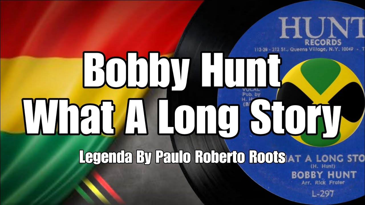 Bobby Hunt - Want A Long Story ( Reggae Legendado ) - YouTube