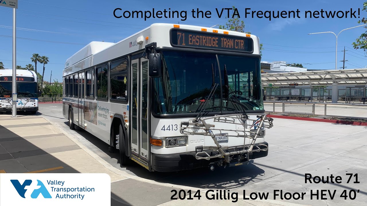 VTA 4413 on Route 71 - 2014 Gillig Low Floor HEV 40' - YouTube