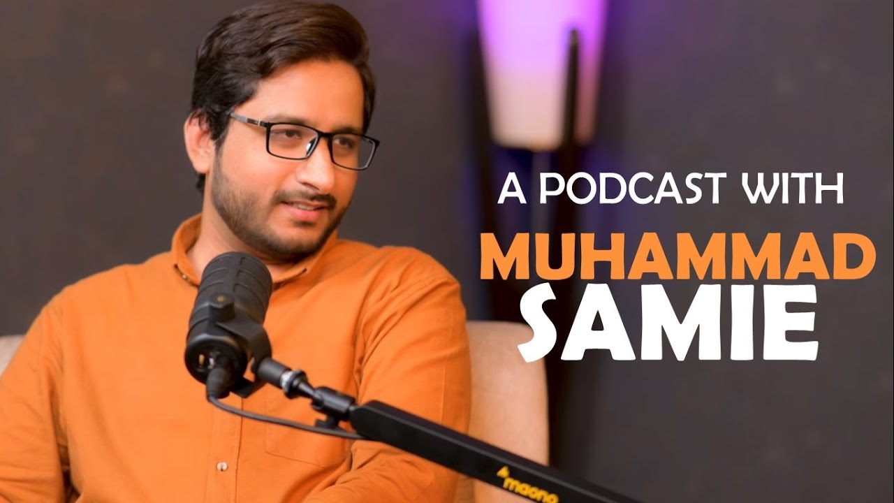A Podcast with Muhammad Samie | Syed Mehdi Bukhari | 2024 - YouTube