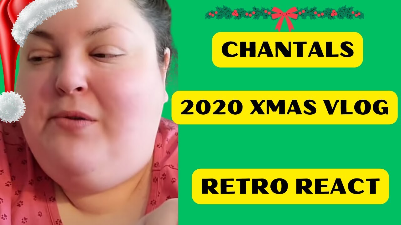 CHANTALS 2020 XMAS VLOG RETRO REACT - YouTube