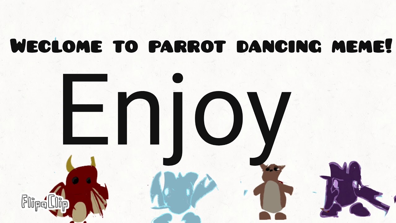 Parrot dancing meme//adopt me - YouTube