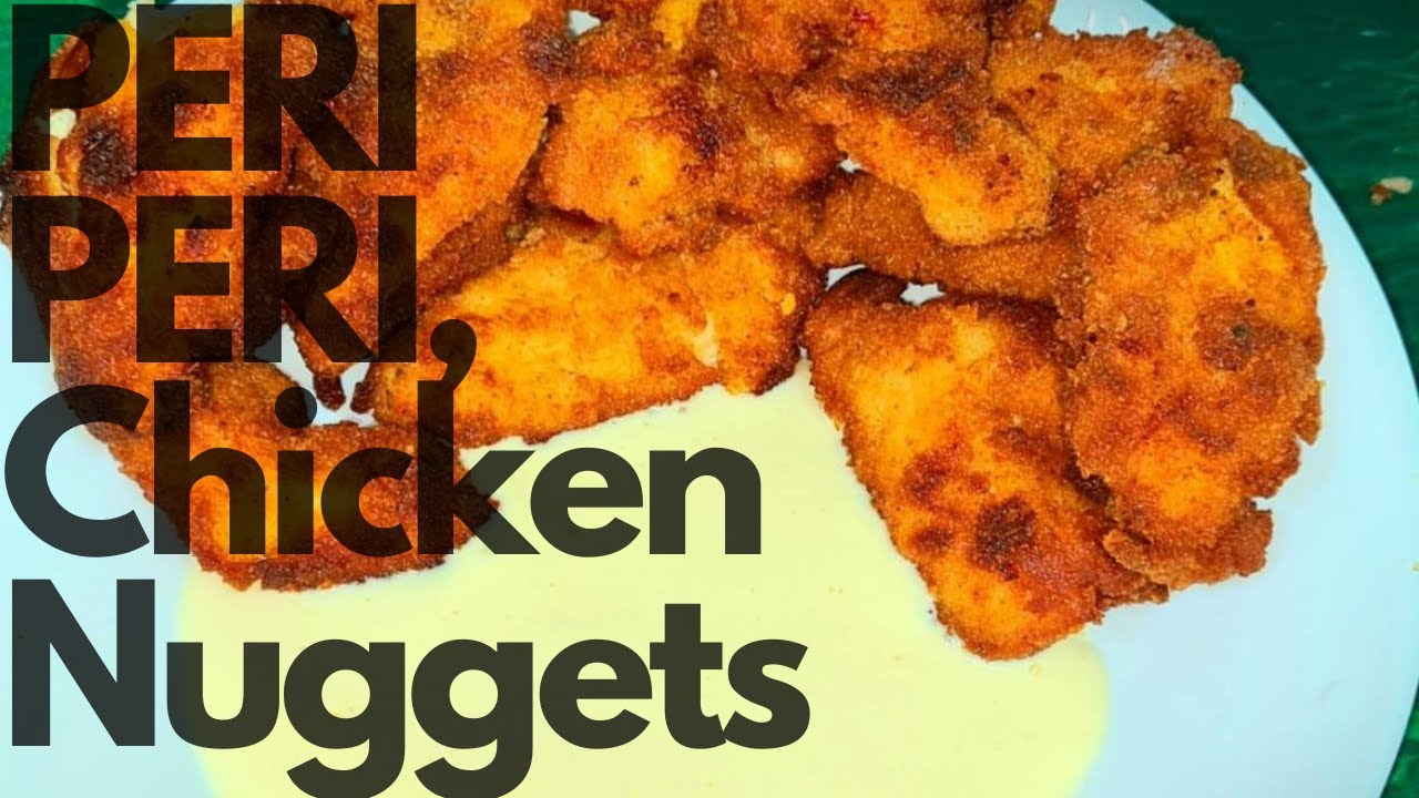 PERI PERI CHICKEN NUGGETS ||SPECIAL BATTER MAKES CHICKEN CRISPY & JUICY ...