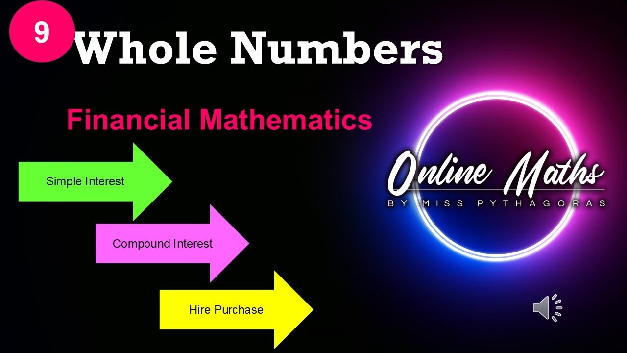Grade 9 Whole Numbers Lesson 4 Financial Mathematics - YouTube