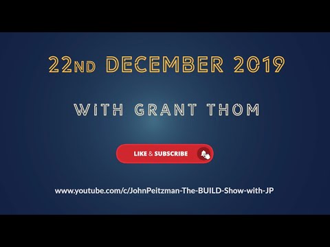 Our Next Show | The BUILD Show with JP - John Peitzman Ft Grant Thom - YouTube