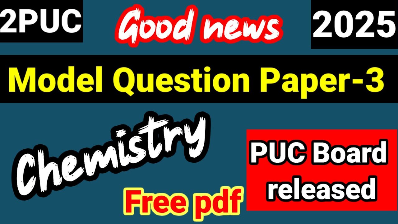2nd PUC Chemistry Model Question Paper 2024-25 Karnataka board 2024-25 ...
