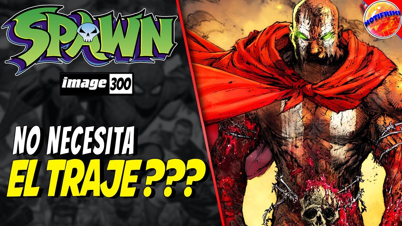 De Donde Vienen los Poderes de Spawn ??? || Spawn #300 - YouTube