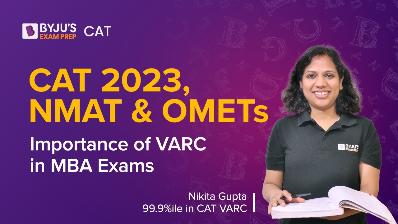 Cat 2023 And Omets Importance Of Varc In Mba Exams Cat 2023 Varc