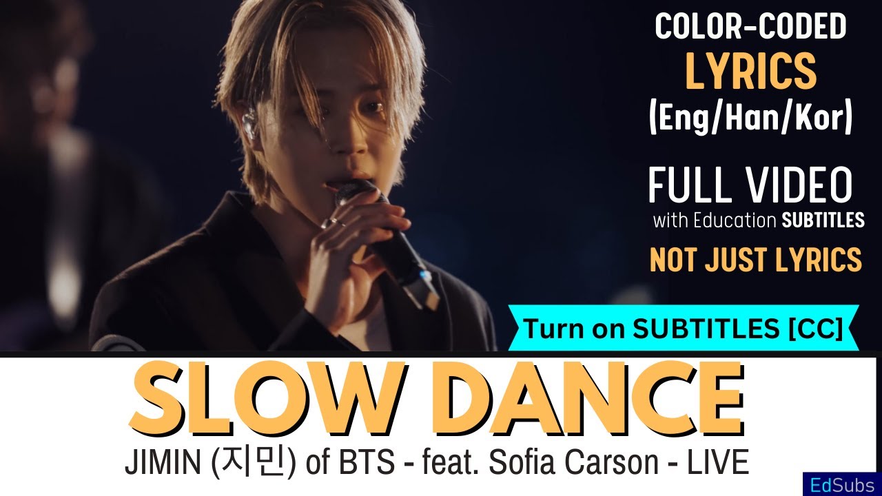 Jimin(지민) of BTS - Slow Dance (ft. Sofia Carson) - Live [ENG] Color ...