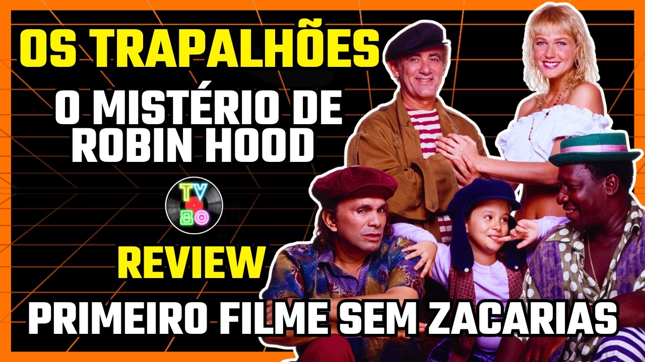 Os Trapalhões - O Mistério de Robin Hood | Explorando a Comédia ...