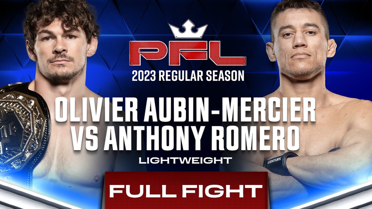 Olivier Aubin-Mercier vs Anthony Romero | PFL 6, 2023 - YouTube
