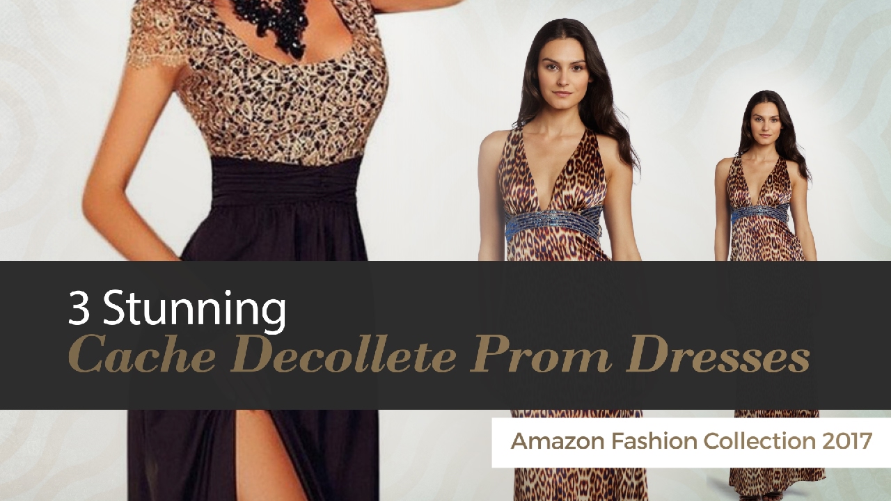3 Stunning Cache Decollete Prom Dresses Amazon Fashion Collection 2017 ...