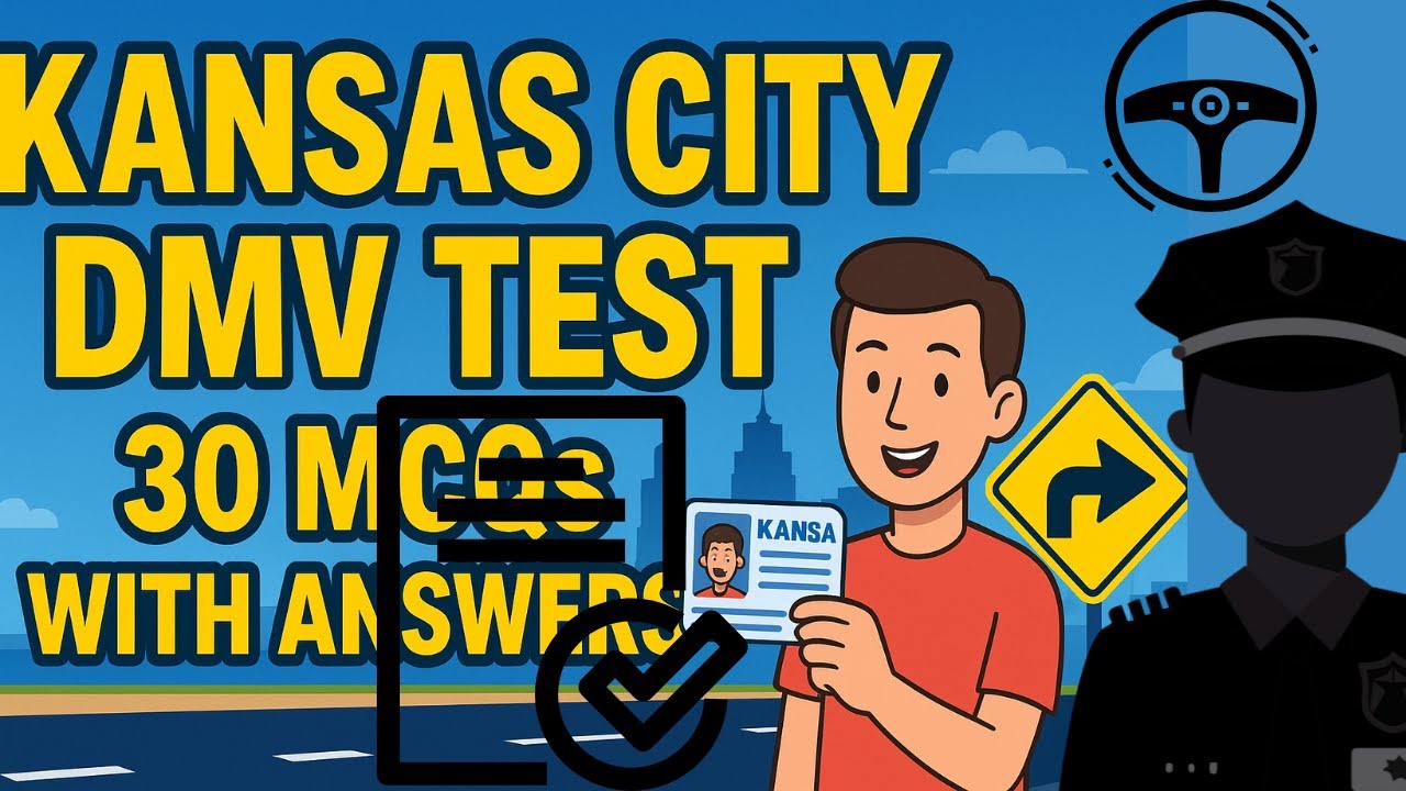 Kansas City Driving License Test 2025 | DMV Practice Questions with ...