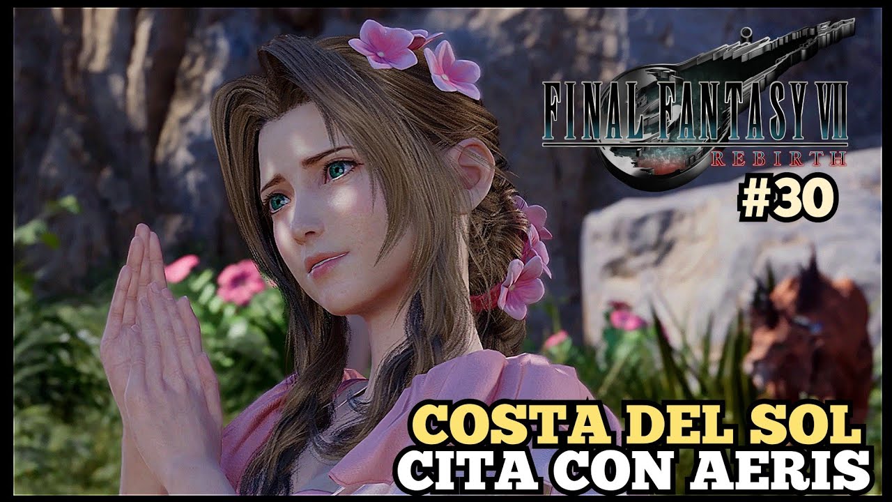 30#| Cap. 7 - Costa del Sol : Cita con Aeris | Final Fantasy VII ...