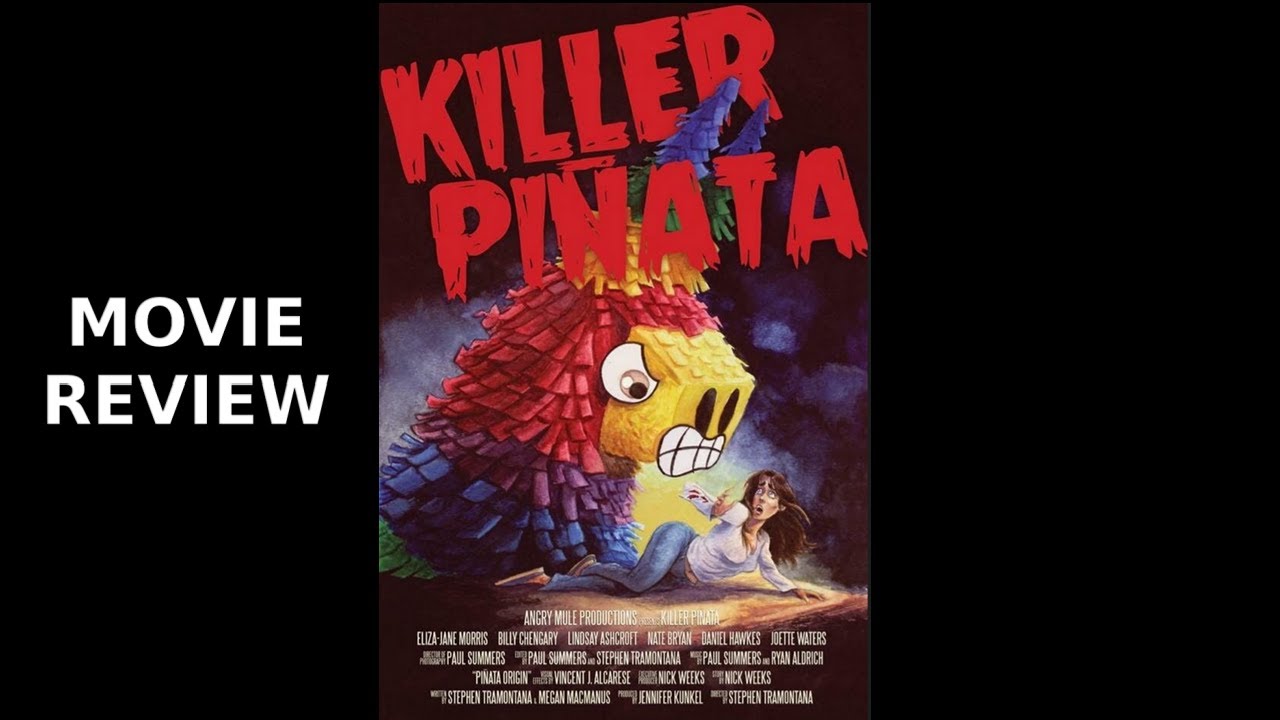 Movie Review - Killer Piñata (2015) - YouTube