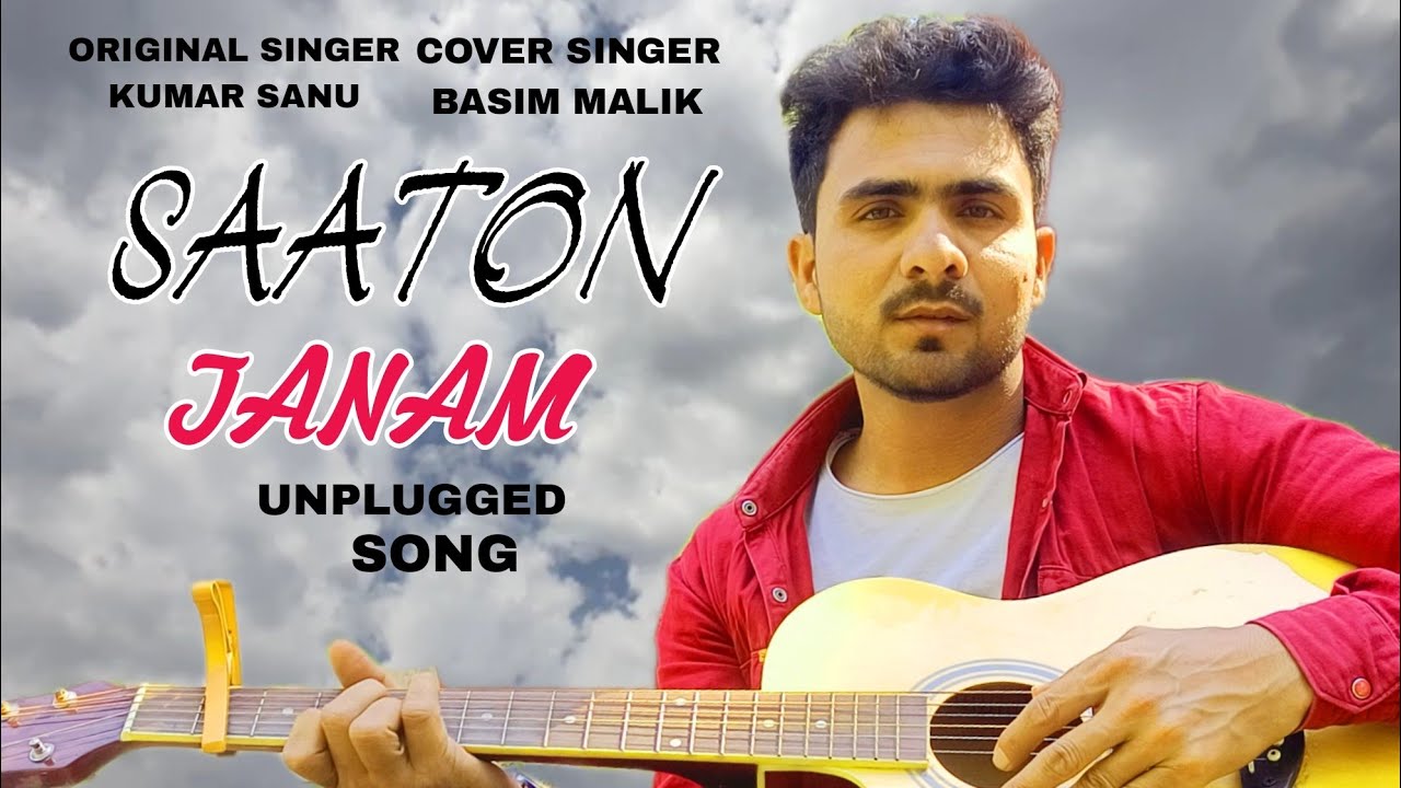 Saaton Janam Main Tere | Cover Basim Malik | Sun Meri Shahzadi| Kumar ...