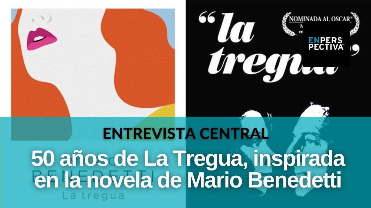 La Tregua: A 50 años del estreno, repasamos la película con sus actores ...