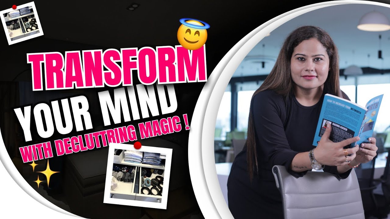Transform Your Mind with Decluttering Magic! - YouTube
