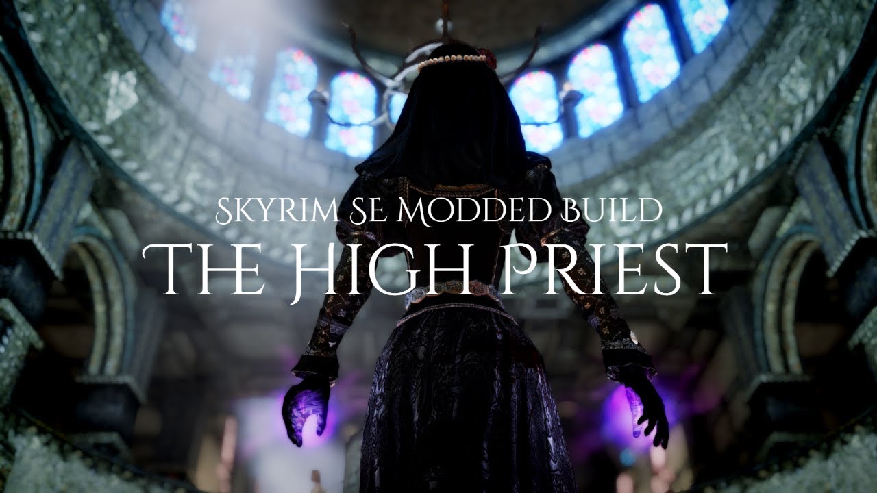 Skyrim SE Build | The High Priest | Magic Build - YouTube