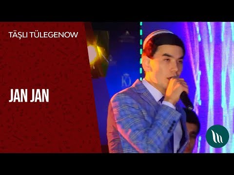 Täşli Tülegenow - Jan jan | 2019