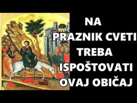 DANAS SU CVETI! ISPOŠTUJTE OVAJ OBIČAJ ZA BOGATSTVO, ZDRAVLJE I SREĆU VAS I PORODICE