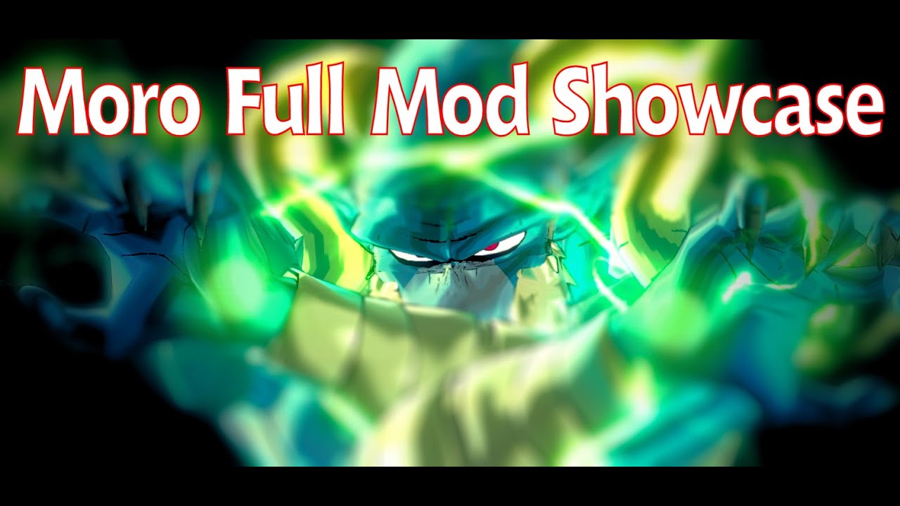 Moro The Planet Eater Full Showcase | Xenoverse 2 Mods - YouTube