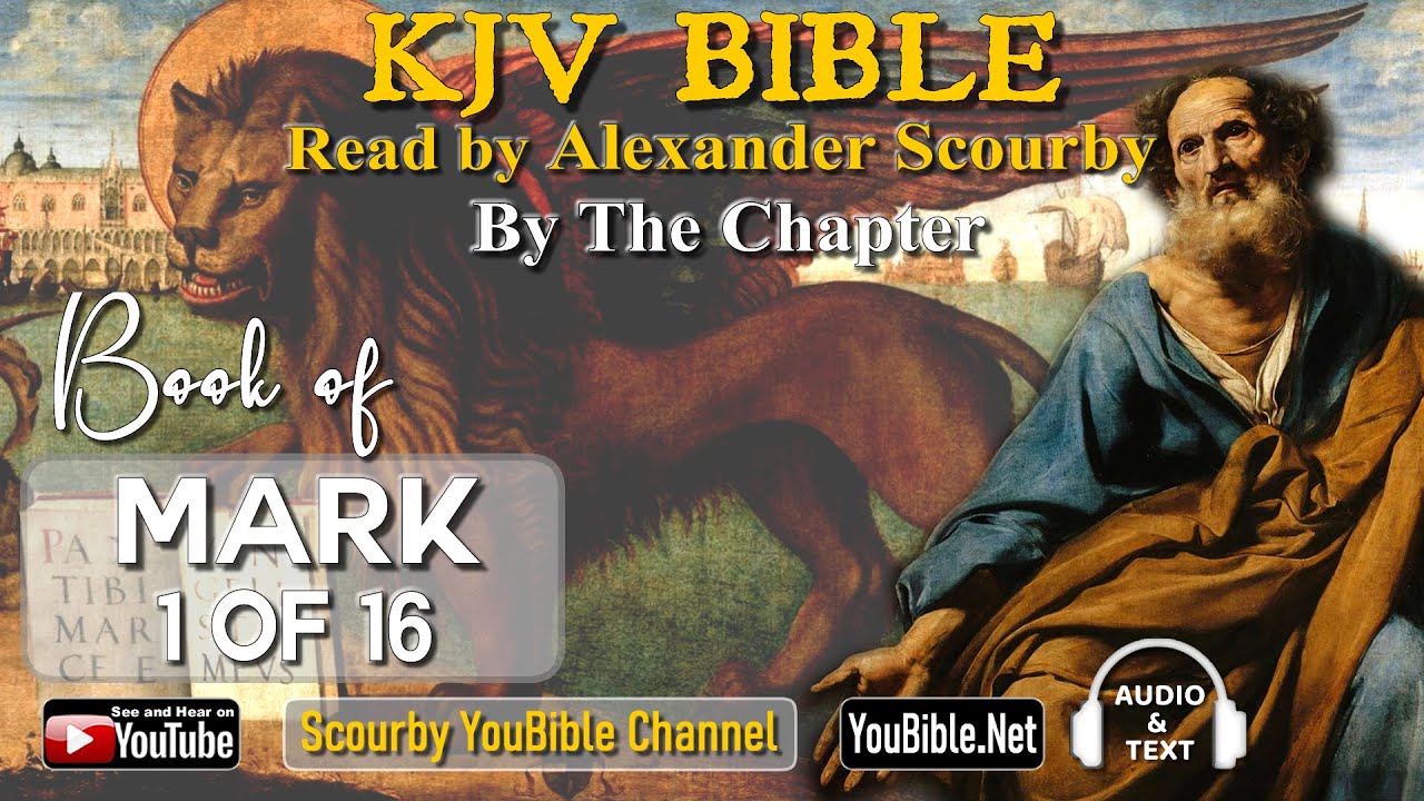 41-Book of Mark | By the Chapter | 1 of 16 Chapters Read by Alexander ...