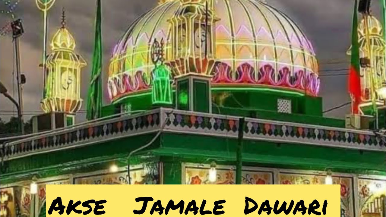 Akse jamale Dawari behtreen kalam #sufi #qawwali #beautifulvoice # ...