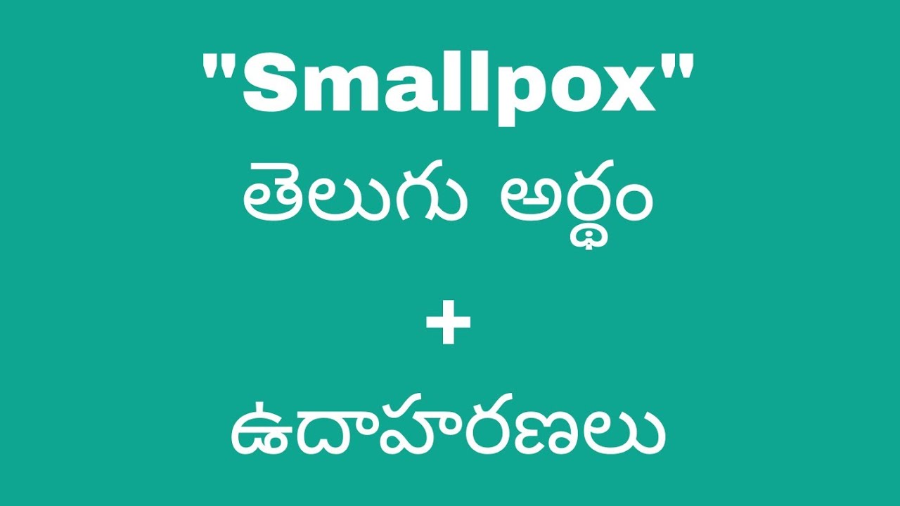Smallpox Meaning In Telugu With Examples Smallpox smallpox-meaning-in-telugu-with-examples-smallpox