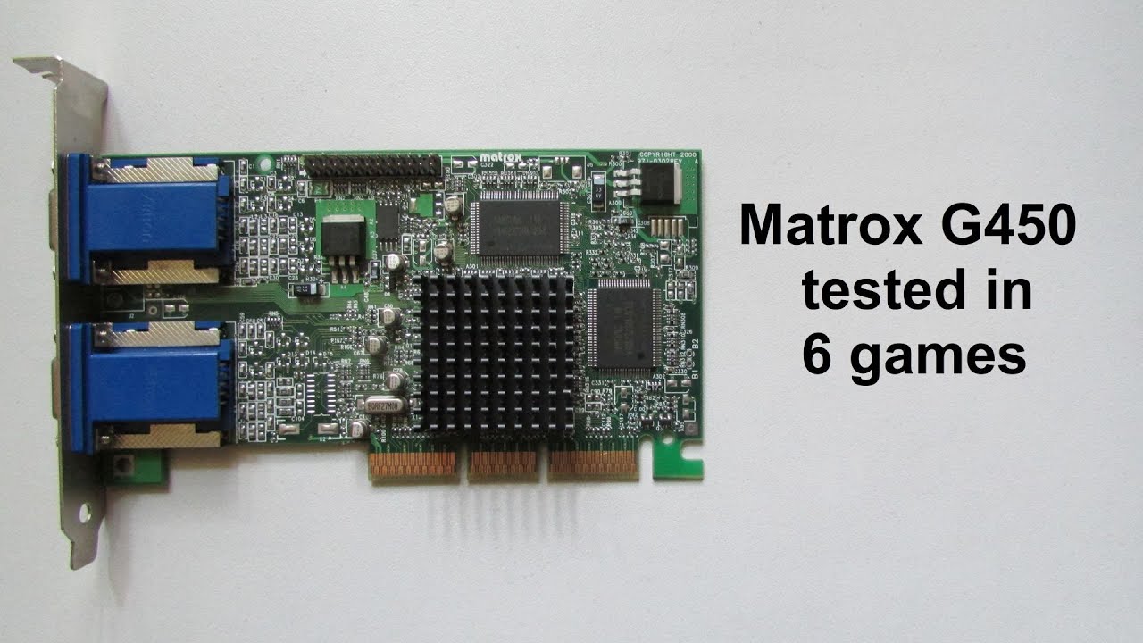Matrox G450 tested in 6 games - YouTube
