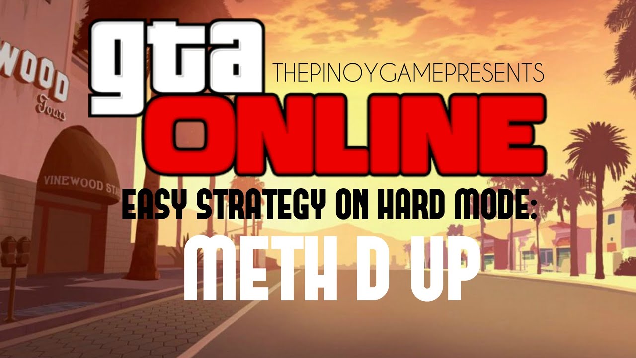 GTA ONLINE: EASY MONEY - METH'D UP (HARD MODE) [PS4] - YouTube