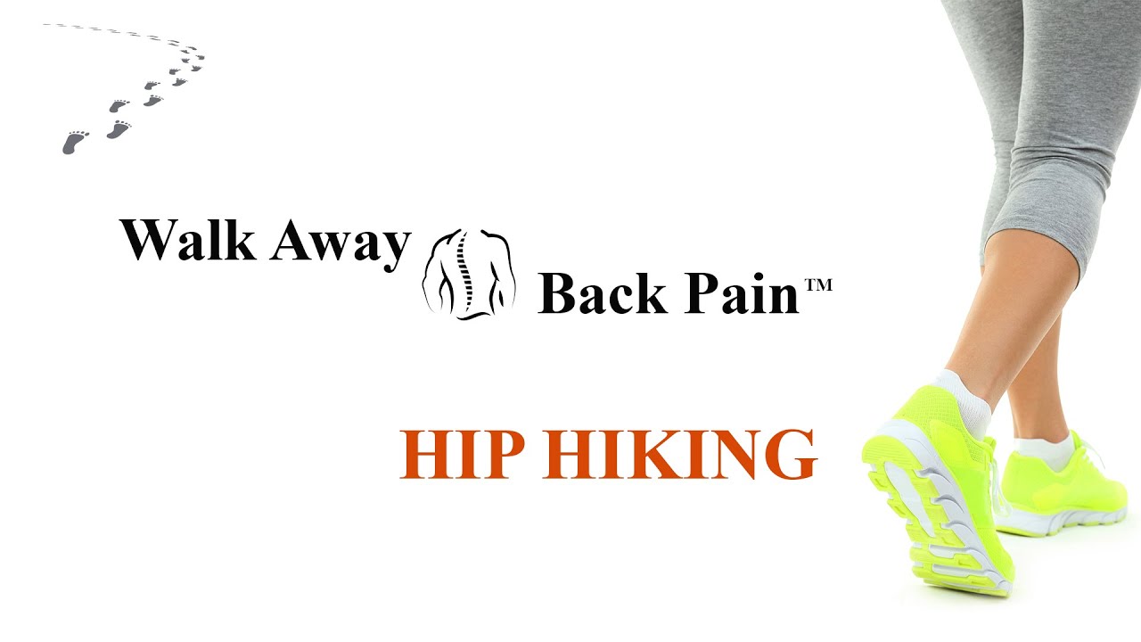 Walk Away Back Pain- Basic Hip Hike Correction - YouTube