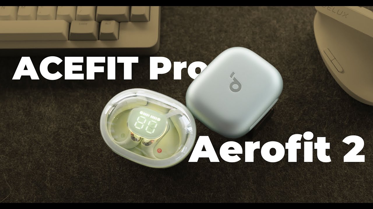 ACEFAST ACEFIT Pro vs Soundcore Aero Fit 2: The Best Open Ear Headphone ...