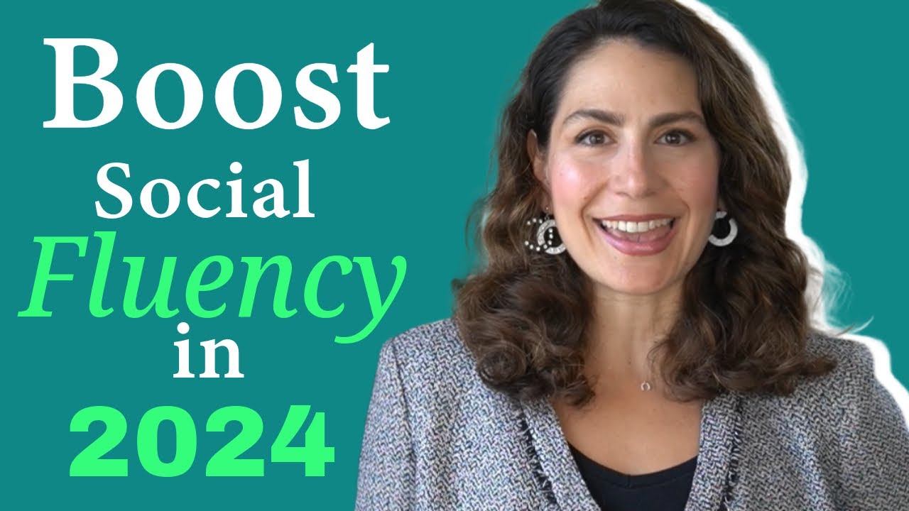 Mastering Social Fluency through Self-Clarity and Transform Your ...