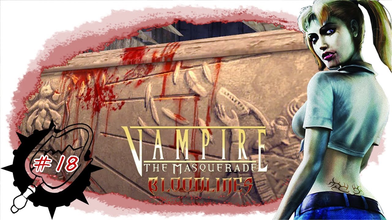 Let's Play Vampire: The Masquerade – Bloodlines #18 Elizabeth Dane ...