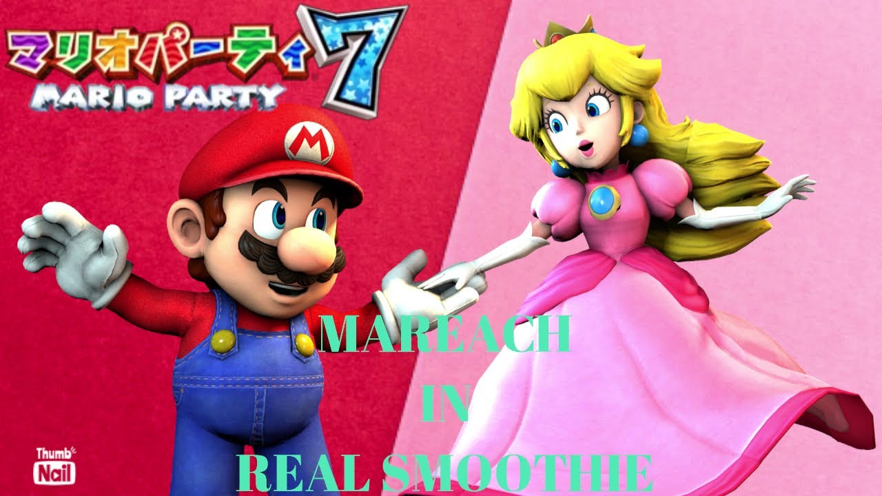 Mario Party 7 - Mareach in Real Smoothie - YouTube