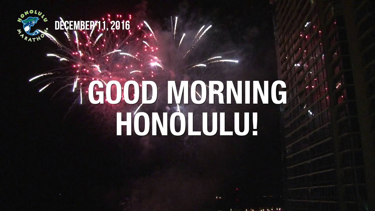 Good Morning from the Honolulu Marathon - YouTube