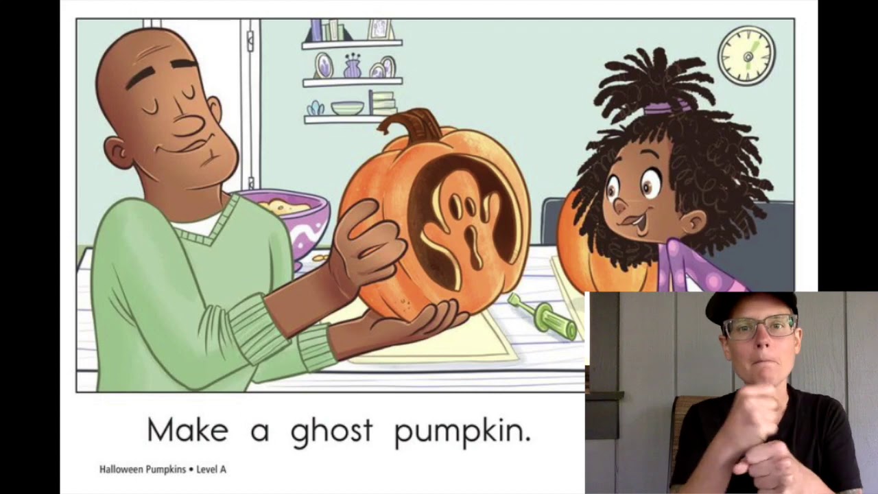 Halloween Pumpkins - Reading A-Z Book with ASL - YouTube