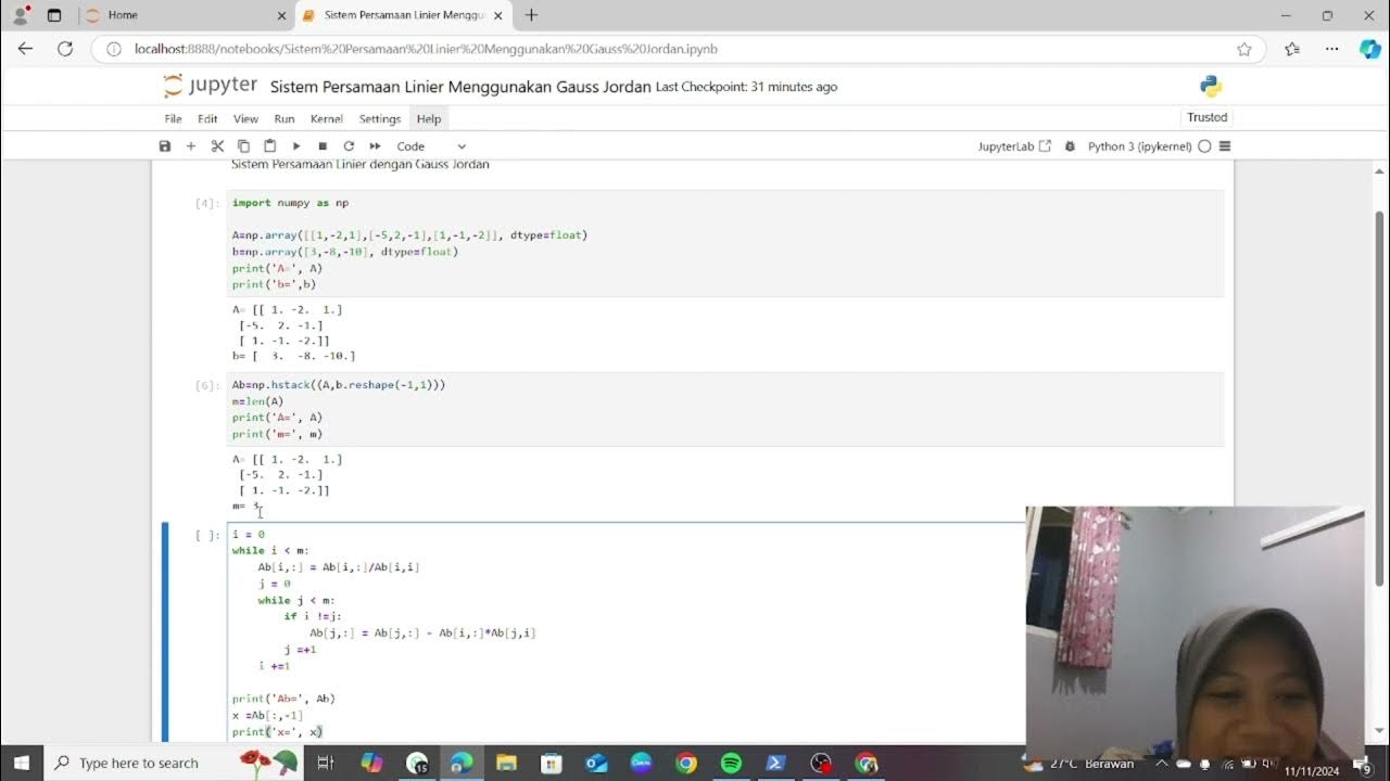 PEMROGRAMAN PYTHON MENGHITUNG SISTEM PERSAMAAN LINIER MENGGUNAKAN GAUSS JORDAN DENGAN WHILE ...