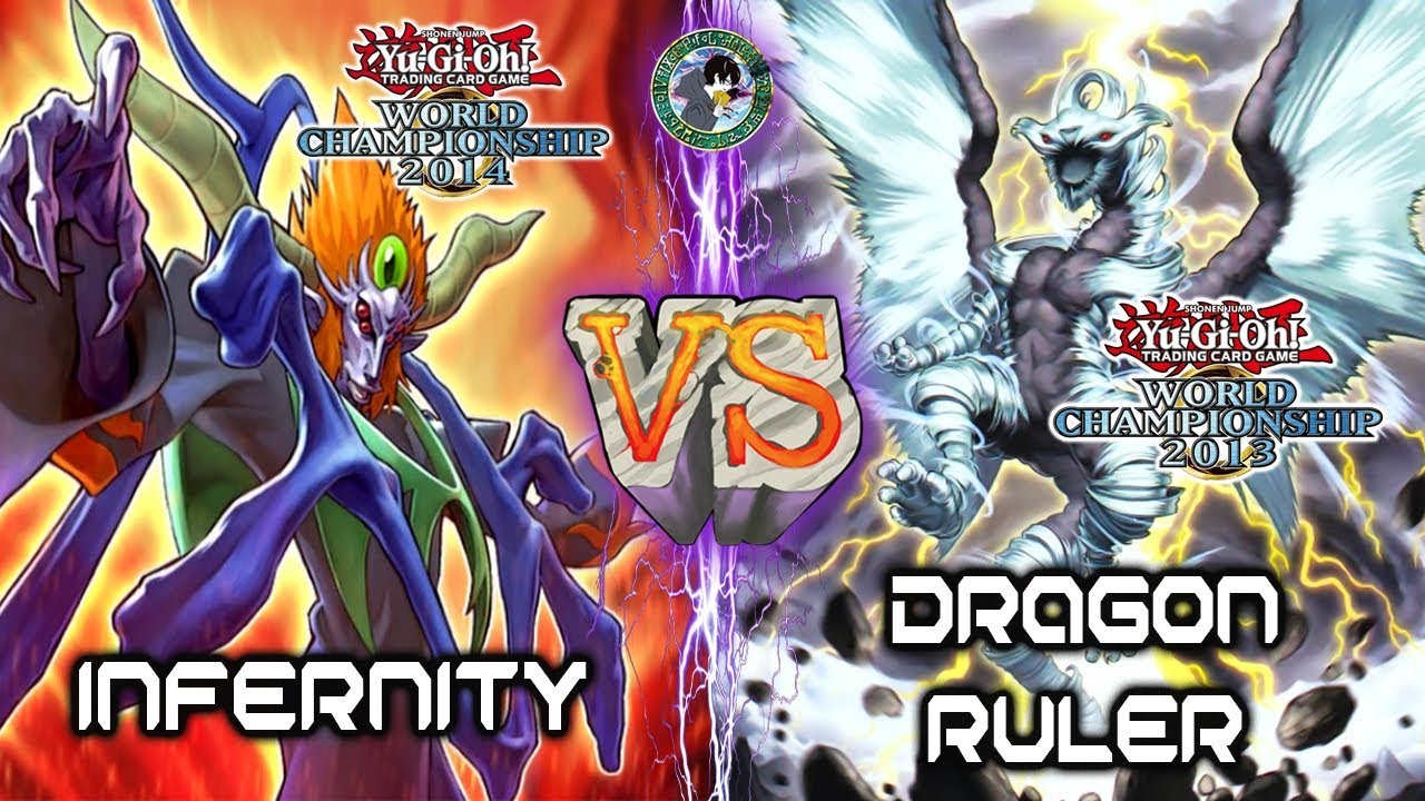 YGO Champion Deck: INFERNITY (2014) vs DRAGON RULER (2013) [Exhibition ...