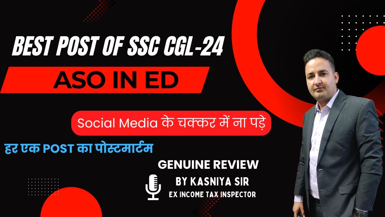 ASO in ED, ssc cgl-24 Top Post, ssc cgl best post, #SarkariAfsar, # ...